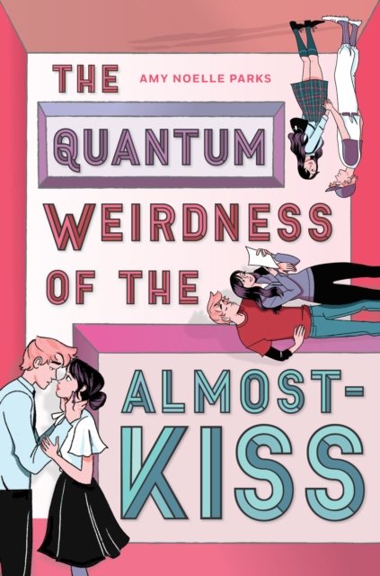 The Quantum Weirdness of the Almost-Kiss - Amy Parks | Książka w Empik