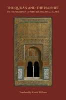 The Qur'an and the Prophet in the Writings of Shaykh Ahmad Al-Alawi ...