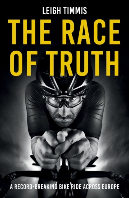 The Race of Truth: A Record-Breaking Bike Ride Across Europe - Octopus ...