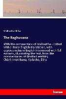 The Raghuvana - Klidsa Mallinatha | Książka w Empik