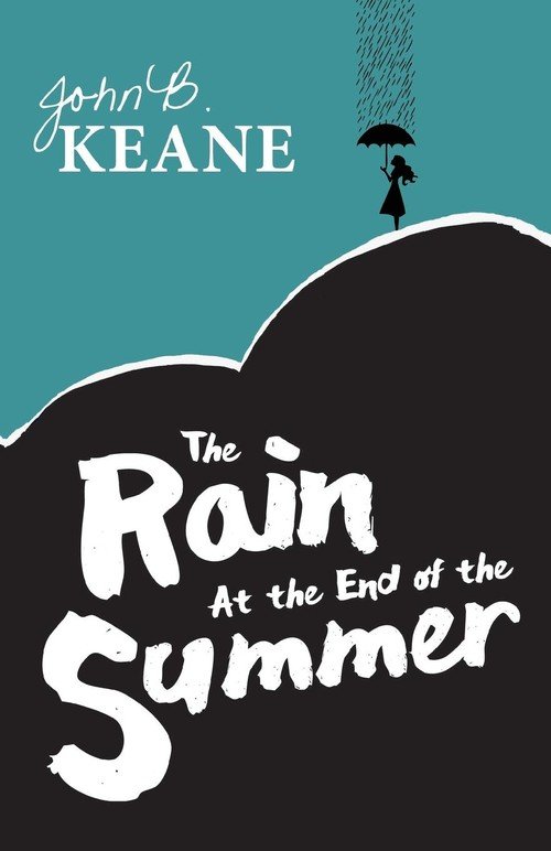 The Rain at the End of the Summer - Keane John B. | Książka w Empik