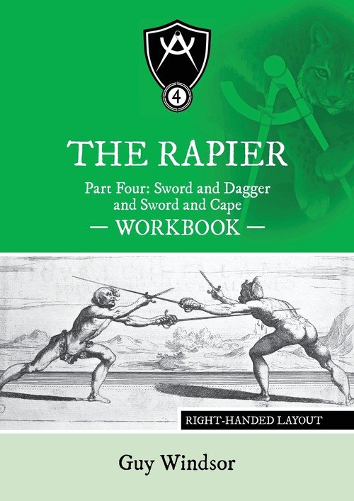 The Rapier Part Four Sword and Dagger and Sword and Cape Workbook - W ...