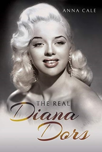 The Real Diana Dors - Anna Cale | Książka w Empik