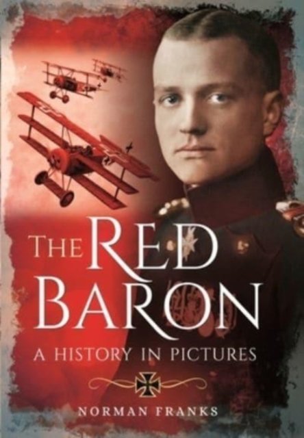 The Red Baron. A History in Pictures - Norman Franks | Książka w Empik