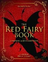 The Red Fairy Book: Complete and Unabridged - Andrew Lang | Książka w Empik