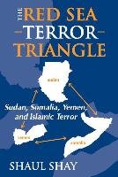 The Red Sea Terror Triangle: Sudan, Somolia, Yemen, and Islamic Terror ...