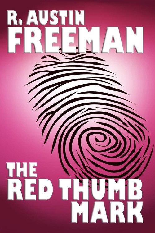 The Red Thumb Mark - Freeman R. Austin | Książka w Empik
