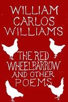 The Red Wheelbarrow & Other Poems - Carlos Williams William | Książka w ...