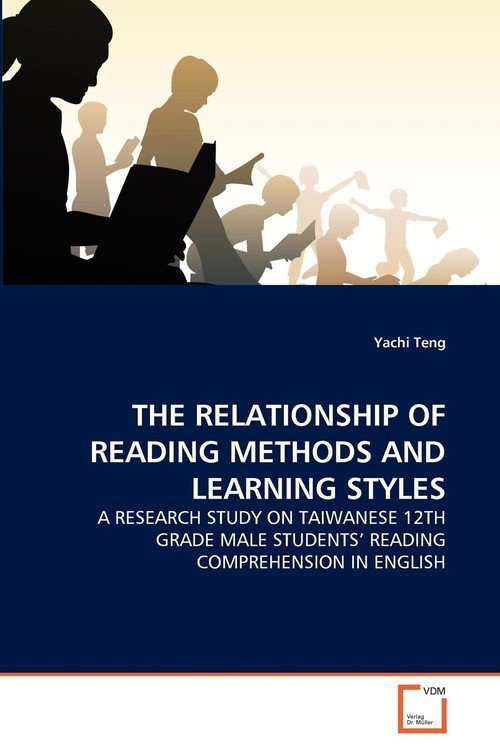 The Relationship Of Reading Methods And Learning Styles - Teng Yachi ...