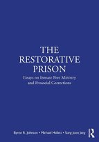The Restorative Prison: Essays on Inmate Peer Ministry and Prosocial ...