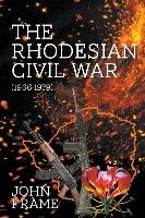 The Rhodesian Civil War (1966-1979) - Frame John | Książka w Empik
