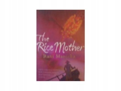 The Rice Mother - Manicka Rani | Książka w Empik