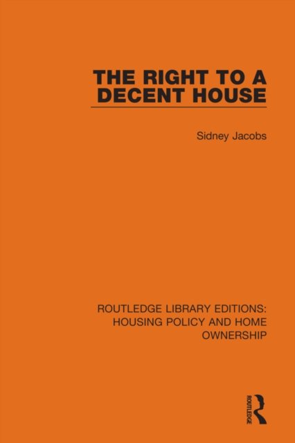 The Right to a Decent House - Sidney Jacobs | Książka w Empik