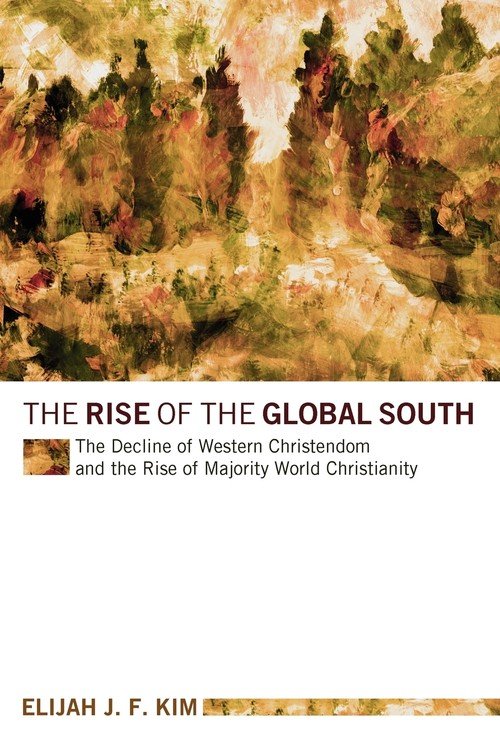 The Rise of the Global South - Kim Elijah J. F. | Książka w Empik
