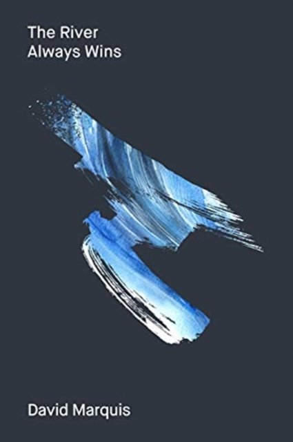 The River Always Wins: Water as a Metaphor for Hope and Progress ...