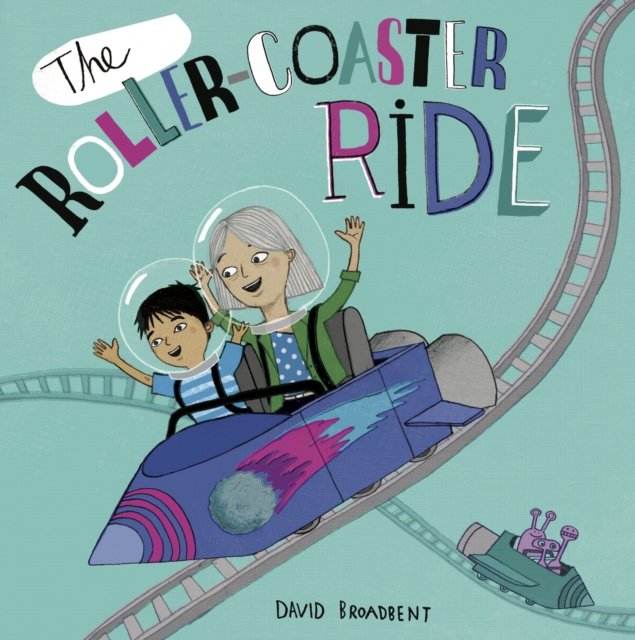 The Roller Coaster Ride - David Broadbent | Książka w Empik