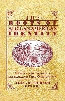 The Roots of African-American Identity - Na Na | Książka w Empik