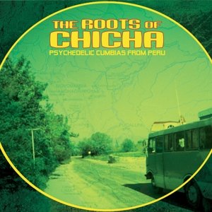 The Roots of Chicha: Psychedelic Cumbias - Various Artists | Muzyka Sklep EMPIK.COM