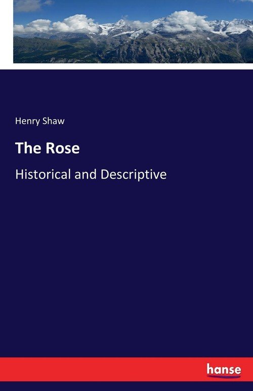 The Rose - Shaw Henry | Książka w Empik