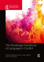 The Routledge Handbook of Language in Conflict - Matthew Evans ...