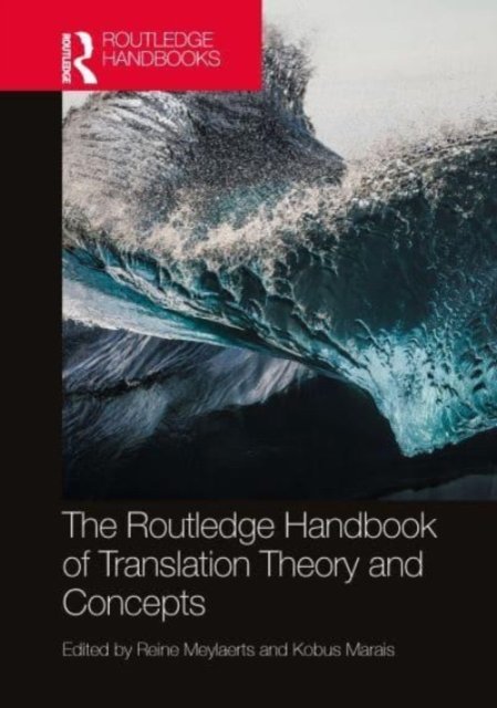 The Routledge Handbook of Translation Theory and Concepts - Reine ...