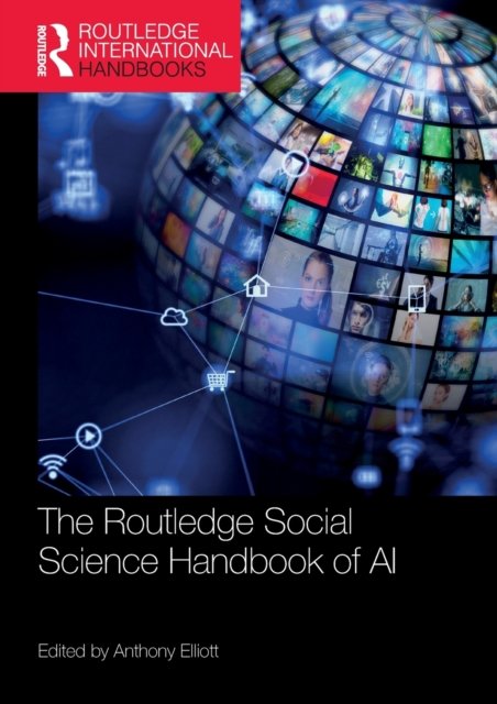 The Routledge Social Science Handbook of AI - Opracowanie zbiorowe ...