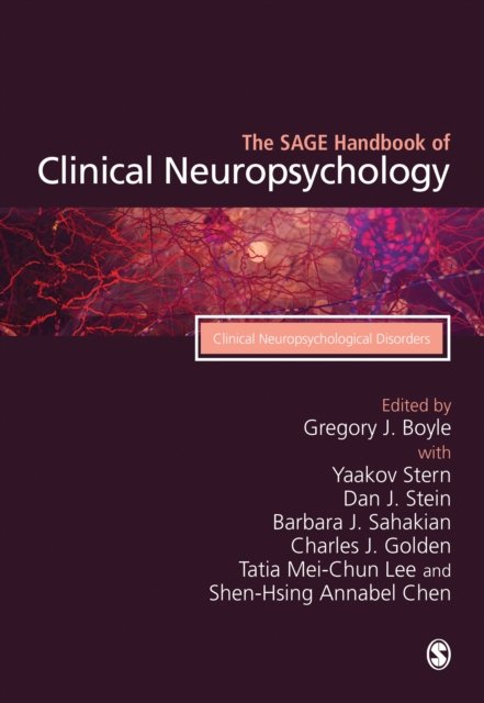The SAGE Handbook of Clinical Neuropsychology: Clinical Neuropsychological Disorders - SAGE ...