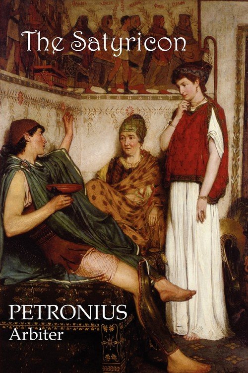 The Satyricon - Gaius Petronius Arbiter | Książka w Empik