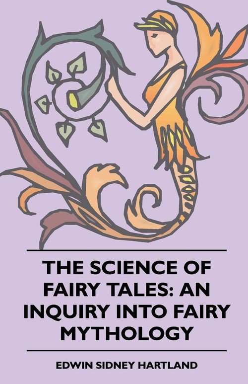 The Science of Fairy Tales - Hartland Edwin Sidney | Książka w Empik