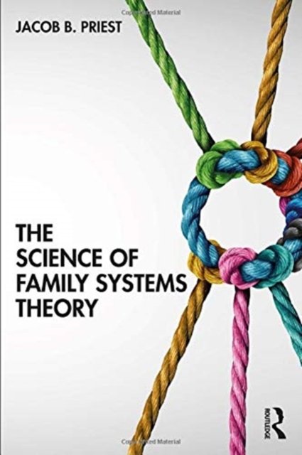 The Science of Family Systems Theory - Jacob Priest | Książka w Empik