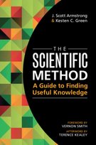 The Scientific Method: A Guide to Finding Useful Knowledge ...