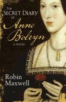 The Secret Diary Of Anne Boleyn - Maxwell Robin | Książka w Empik