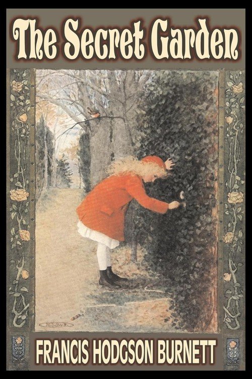 The Secret Garden by Frances Hodgson Burnett, Juvenile Fiction ...