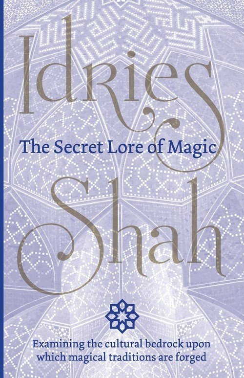 The Secret Lore of Magic - Shah Idries | Książka w Empik