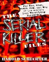 The Serial Killer Files - Schechter Harold | Książka w Empik