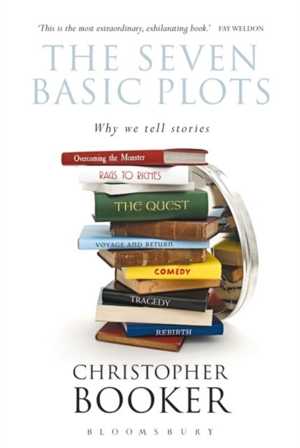The Seven Basic Plots: Why We Tell Stories - Christopher Booker ...