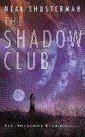The Shadow Club - Shusterman Neal | Książka w Empik