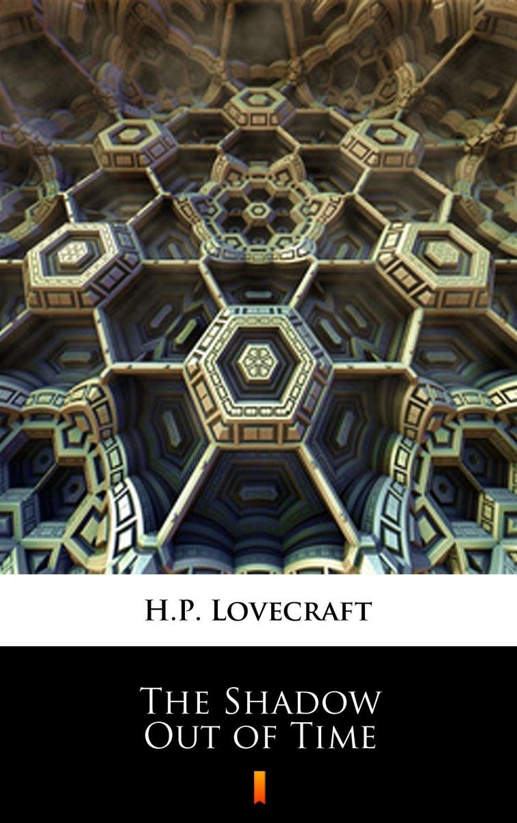 The Shadow Out of Time - ebook mobi - Lovecraft Howard Phillips | Ebook Sklep EMPIK.COM