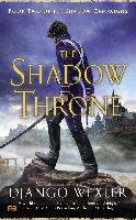 The Shadow Throne: Book Two of the Shadow Campaigns - Wexler Django ...