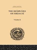 The Shahnama of Firdausi - Warner Arthur George | Książka w Empik