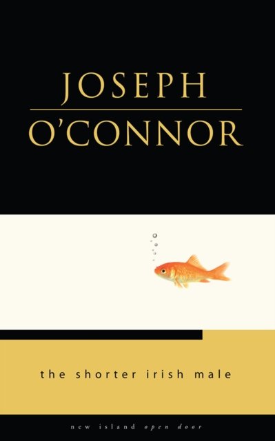 The Shorter Irish Male - Joseph O'Connor | Książka w Empik