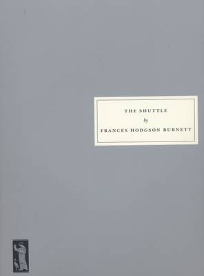 The Shuttle - Burnett Frances Hodgson | Książka w Empik