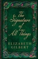 The Signature of All Things - Gilbert Elizabeth | Książka w Empik