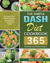The Simple Dash Diet Cookbook - W opisie | Książka w Empik