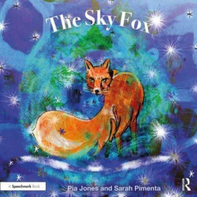 The Sky Fox: For Children With Feelings Of Loneliness - Pia Jones | Książka w Empik