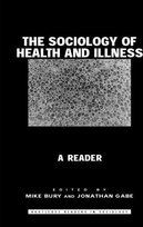 The Sociology of Health and Illness. A Reader - Taylor & Francis Ltd ...