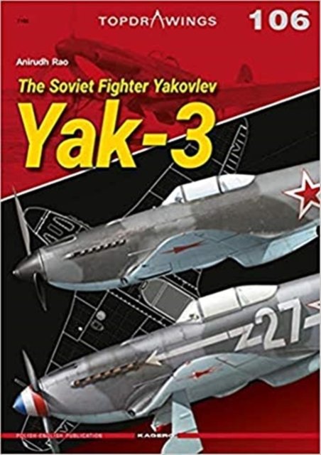 The Soviet Fighter Yakovlev Yak-3 - Anirudh Rao | Książka w Empik