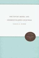 The Soviet Model and Underdeveloped Countries - Wilber Charles K ...