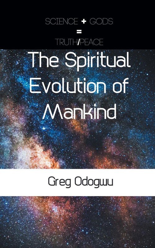 The Spiritual Evolution of Mankind - Odogwu Greg | Książka w Empik