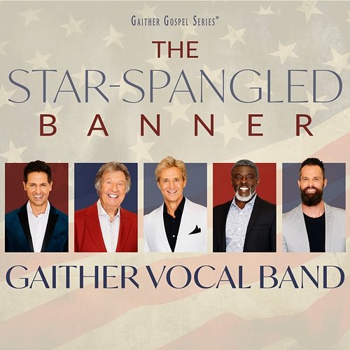 The Star-Spangled Banner - Gaither Vocal Band | Muzyka, mp3 Sklep EMPIK.COM